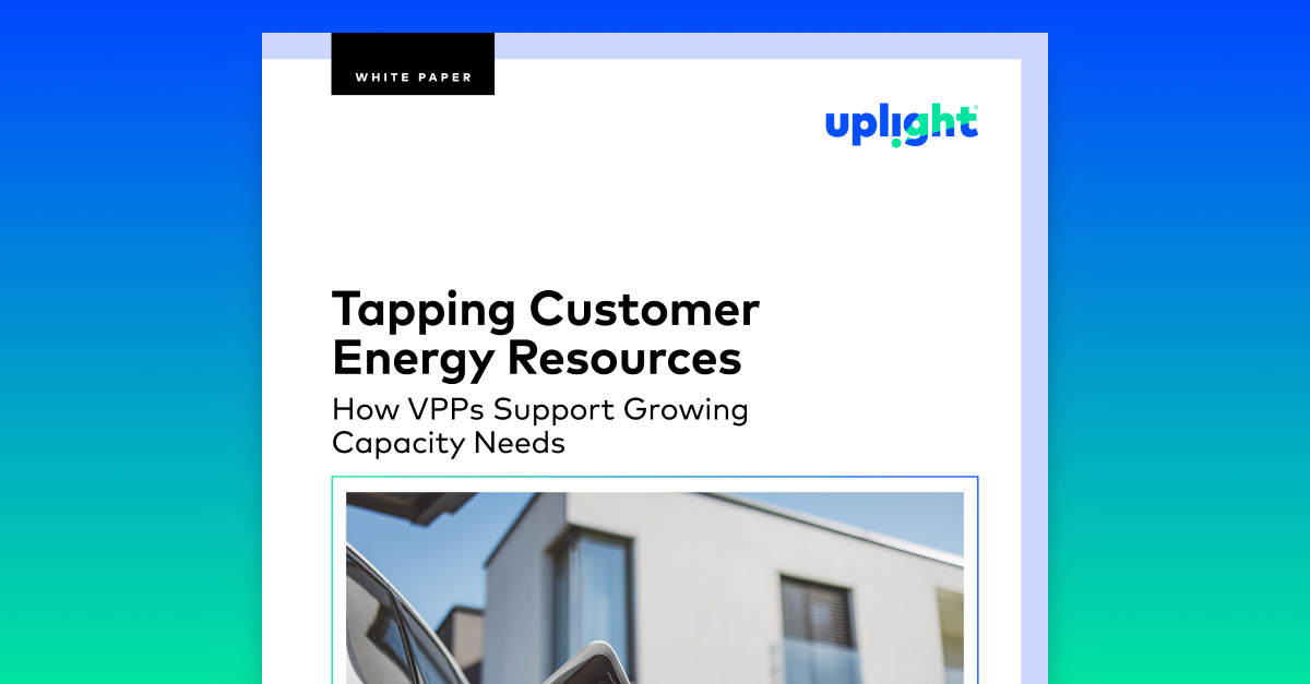Tapping Customer Energy Resources Through VPPs | Uplight