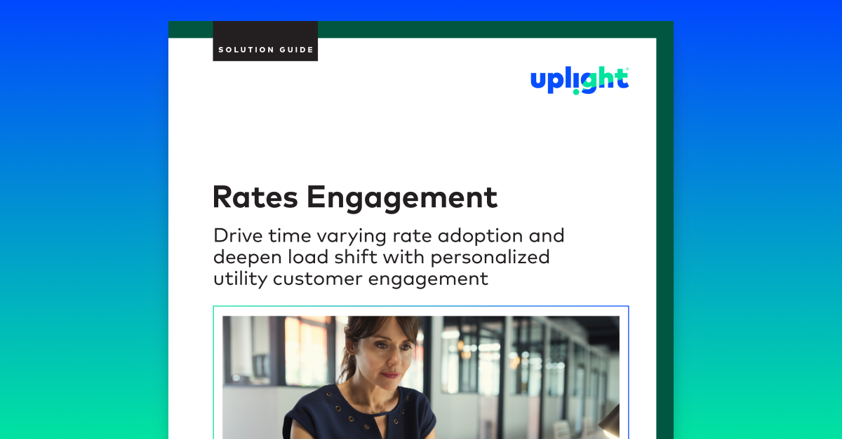 Rates Engagement Solution Guide | Uplight